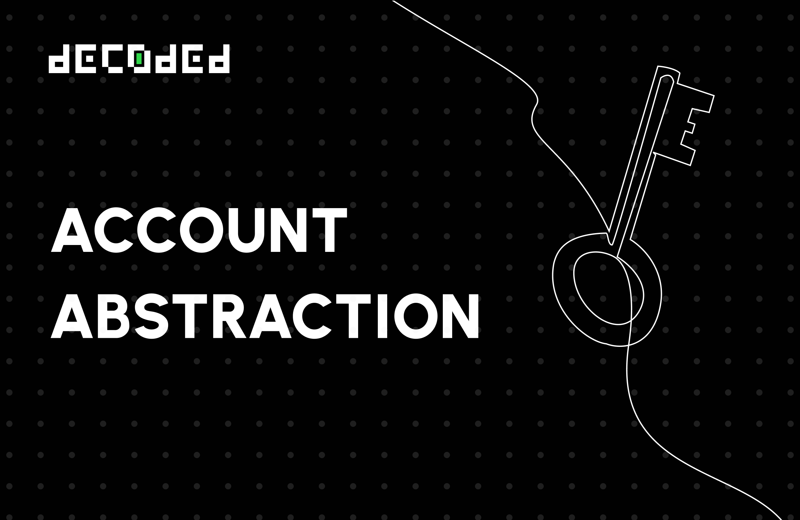 Account Abstraction Decoded
