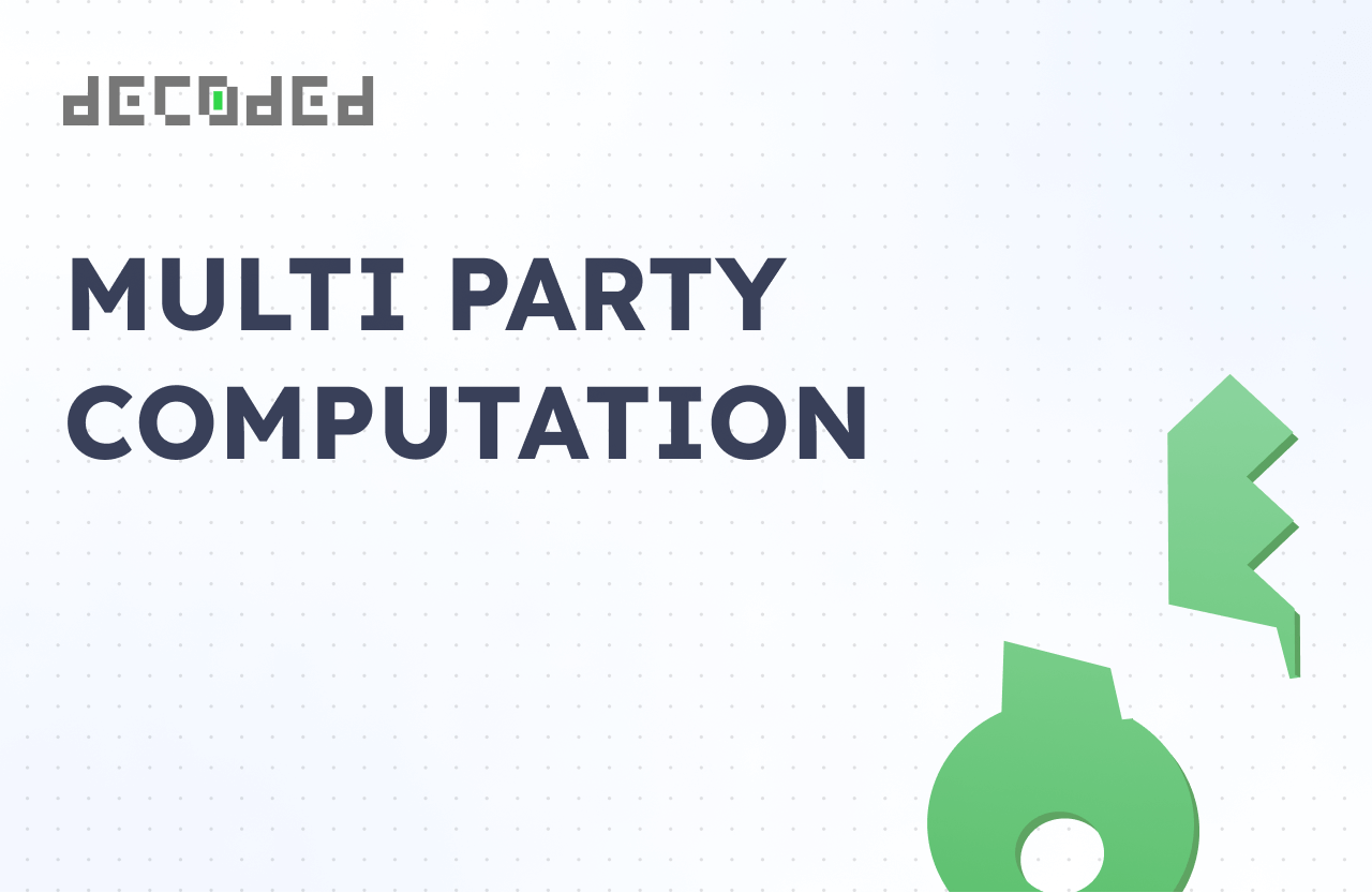 Multi Party Computation Mpc Decoded